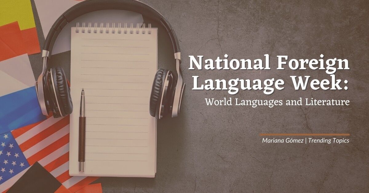 National Foreign Language Week: World Languages and Literature