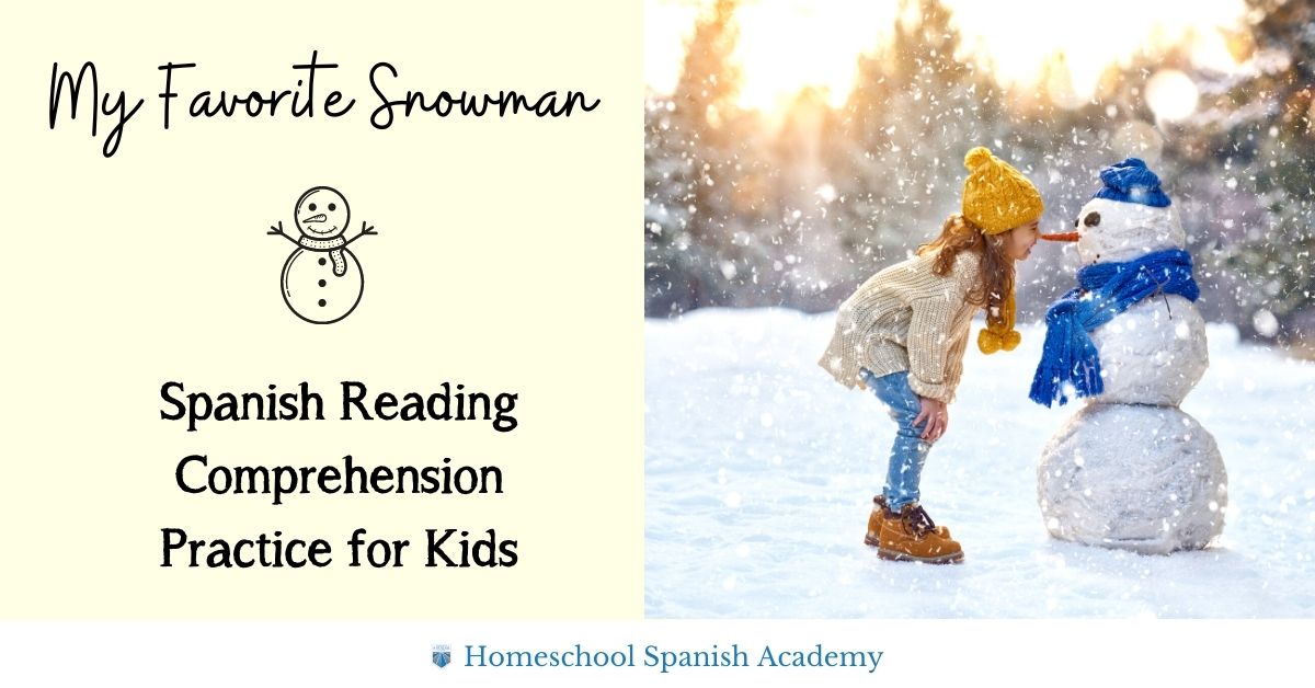 My Favorite Snowman: Spanish Reading Comprehension Practice for Kids