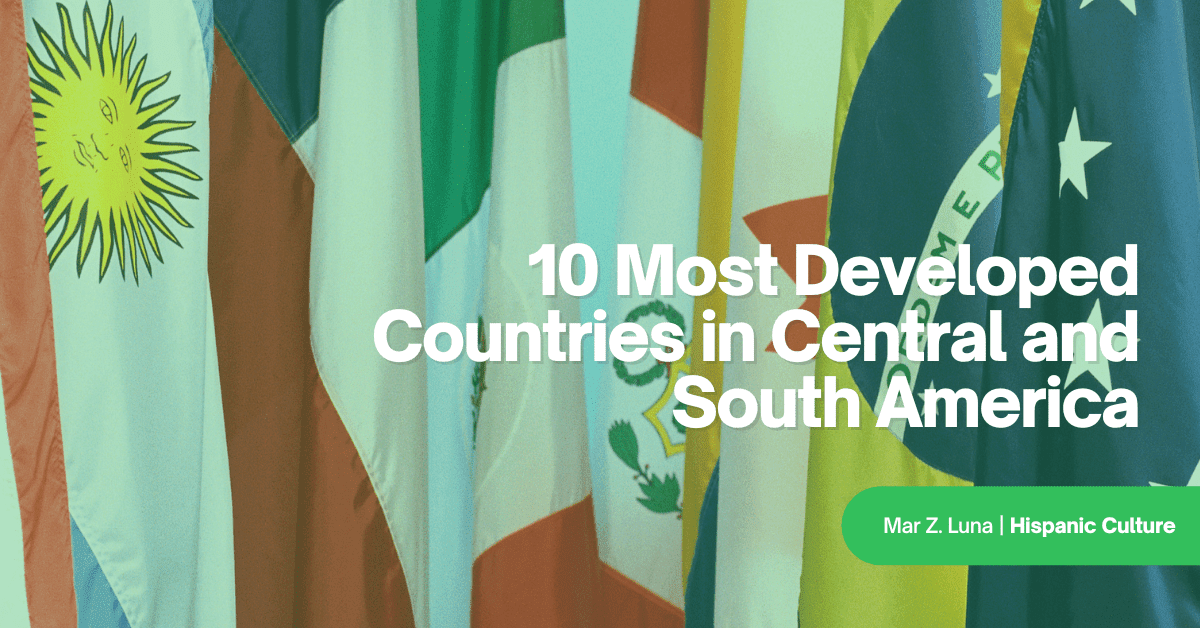 10 Most Developed Countries in Central and South America