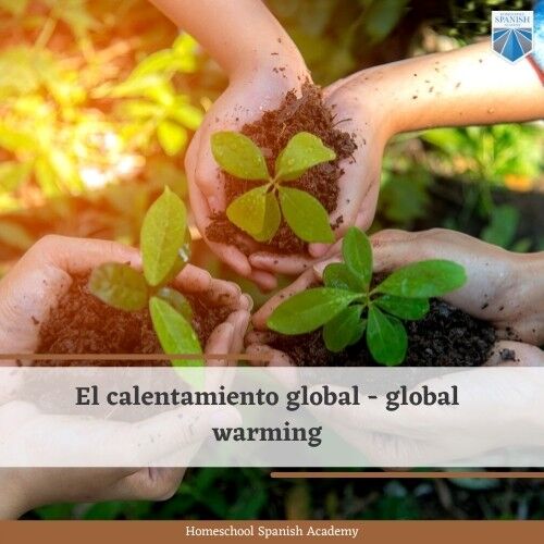 How to Teach Kids About Global Warming in Spanish