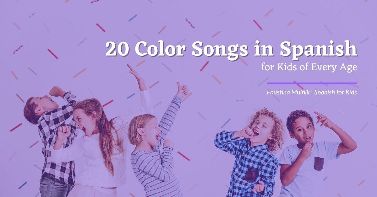 20 Color Songs in Spanish for Kids of Every Age
