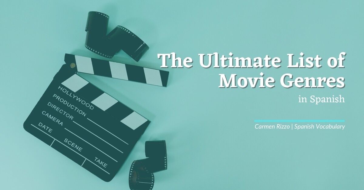 The Ultimate List of Movie Genres in Spanish
