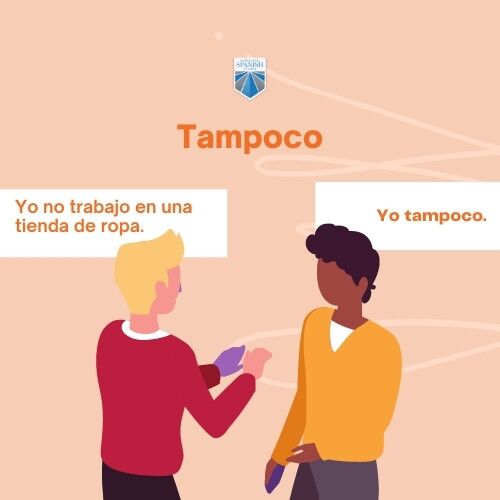 Tampoco vs Tambien: The Definitive Guide for Spanish Learners