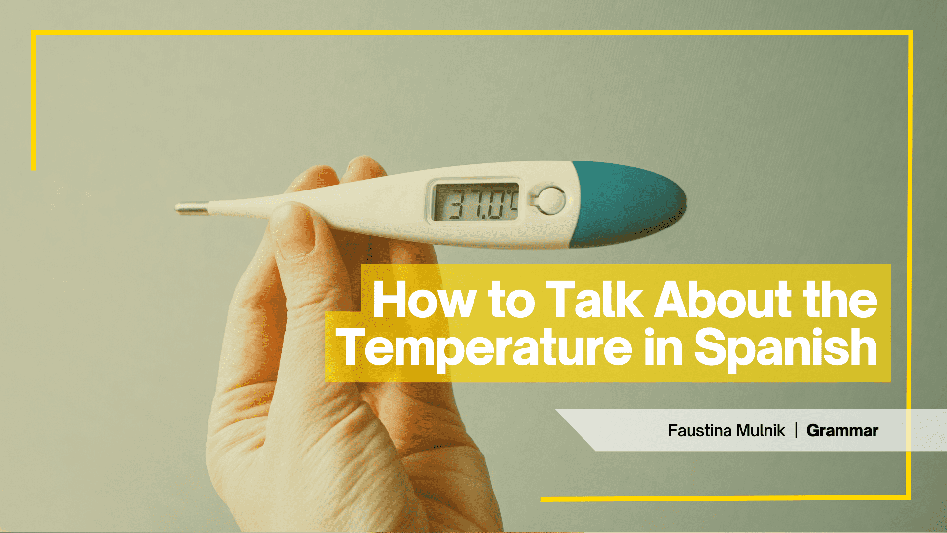 How to talk about the temperature in Spanish