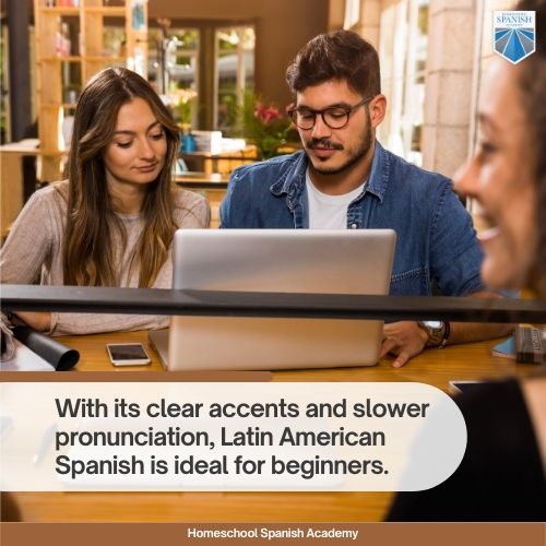 Why Latin American Spanish Is Easier to Learn