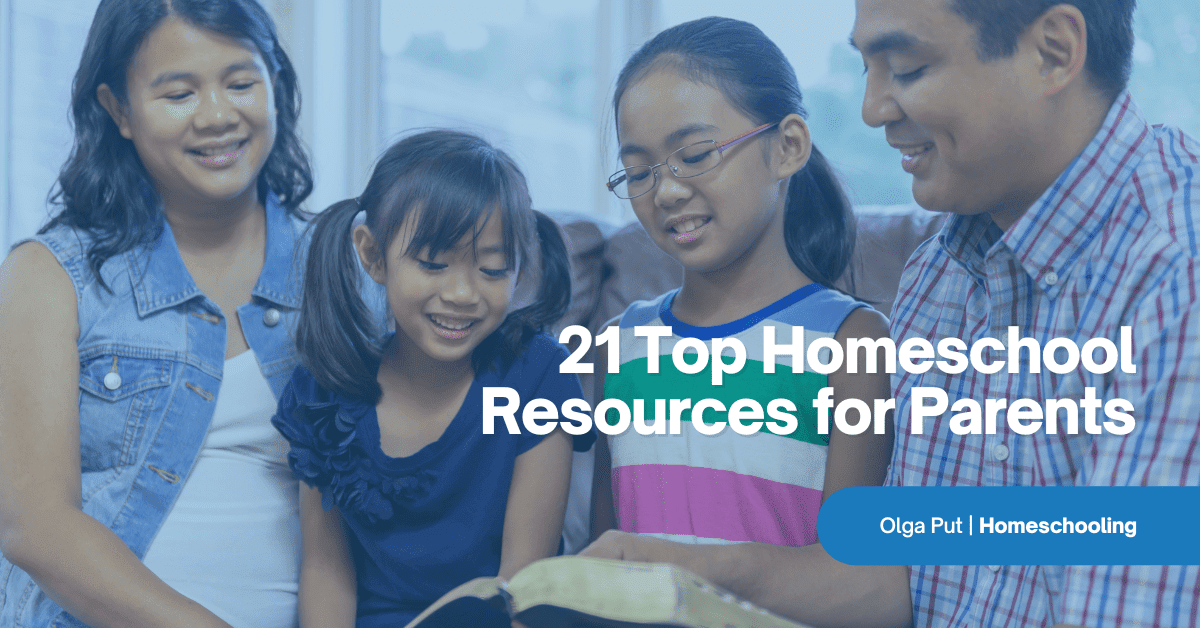 21 Top Homeschool Resources for Parents (Websites, Books Etc.)
