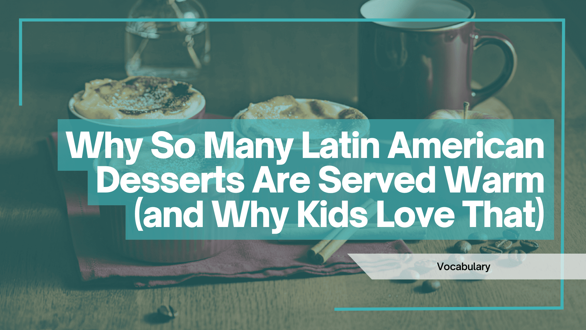 Why So Many Latin American Desserts Are Served Warm