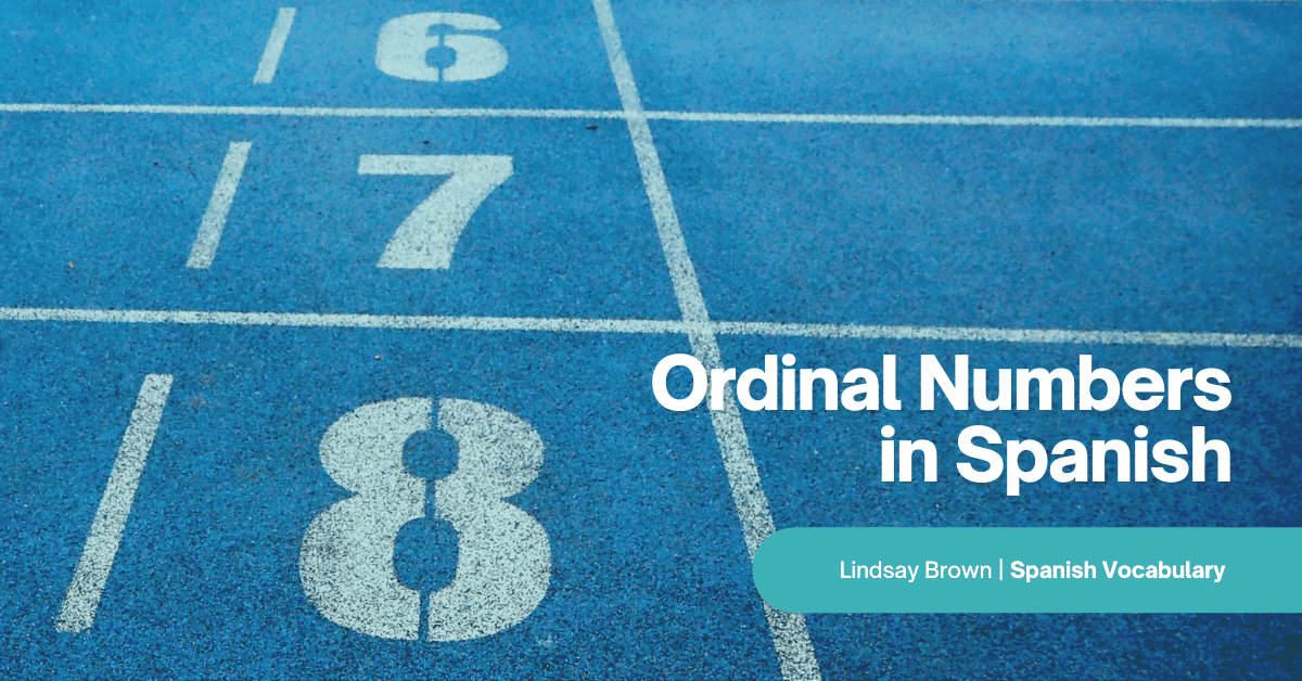Ordinal Numbers in Spanish: Master 1-10 and 11-100