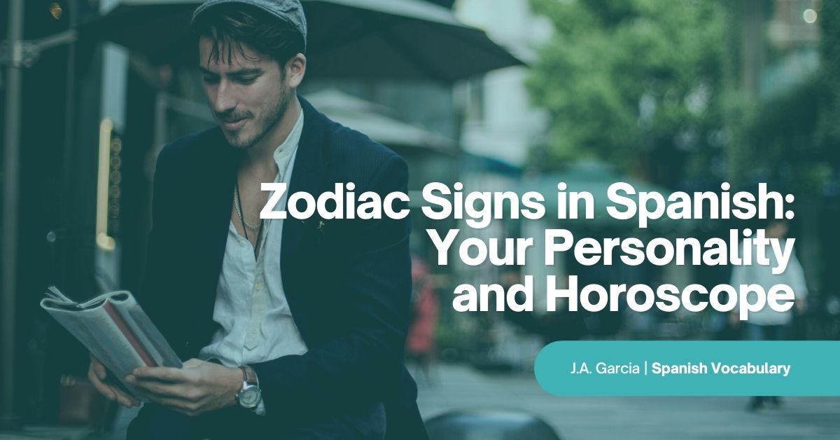Zodiac Signs in Spanish: Your Personality and Horoscope Resources