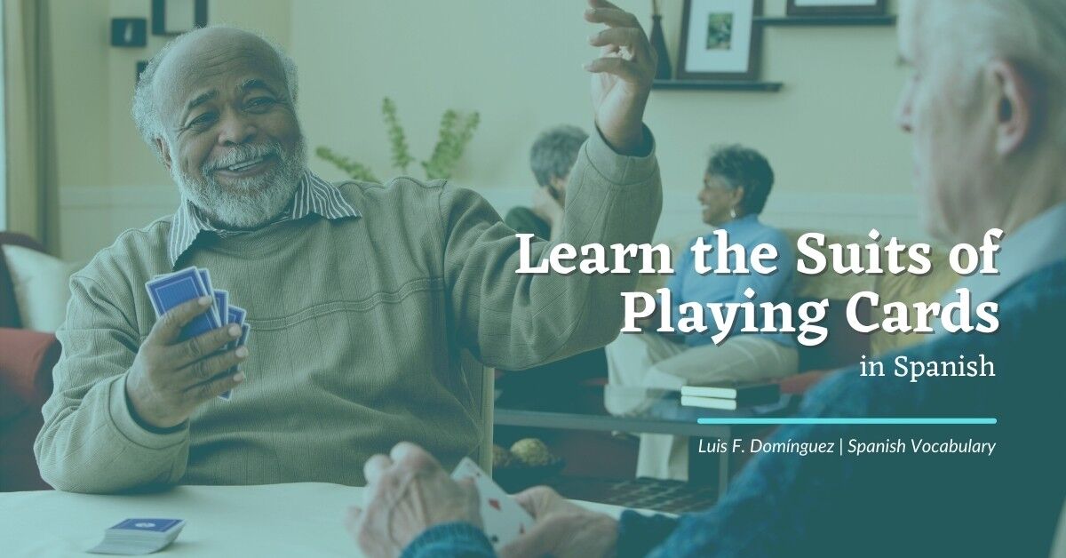 Learn the Suits of Playing Cards in Spanish