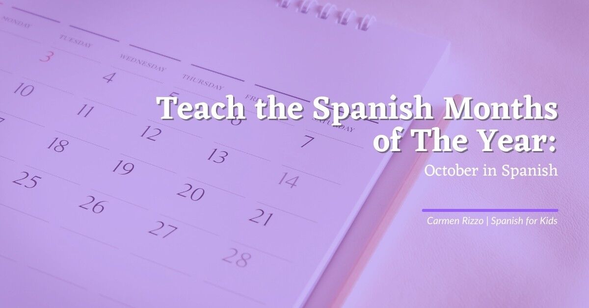 Teach Spanish Months of the Year: October in Spanish