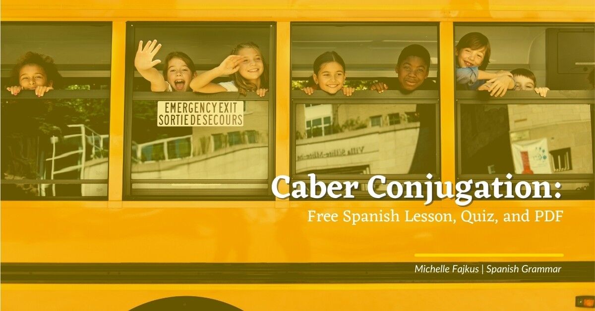 Caber Conjugation: Free Spanish Lesson, Quiz, and PDF