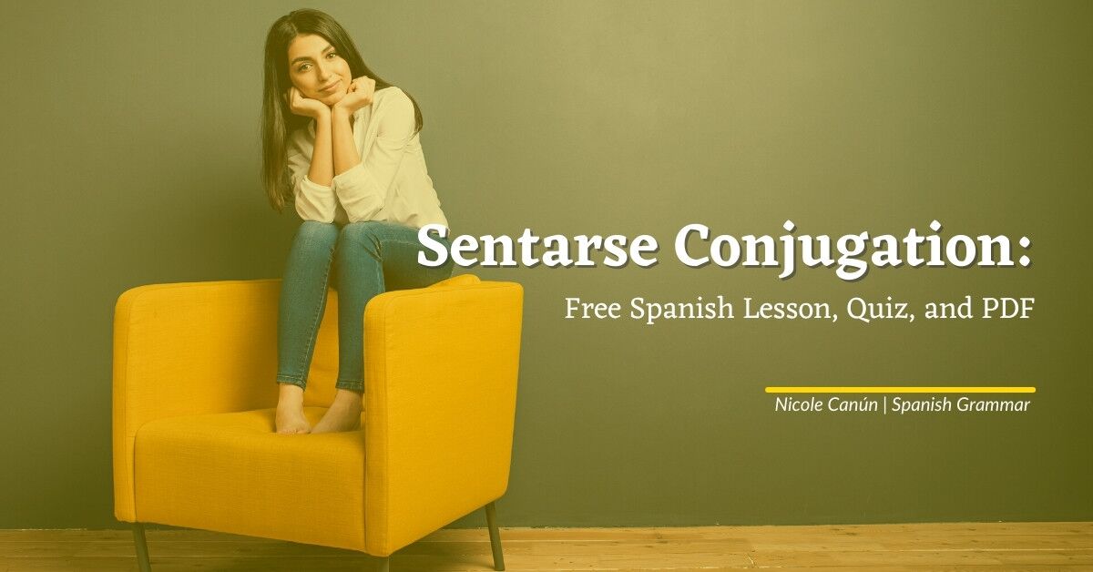 Sentarse Conjugation: Free Spanish Lesson, Quiz, and PDF