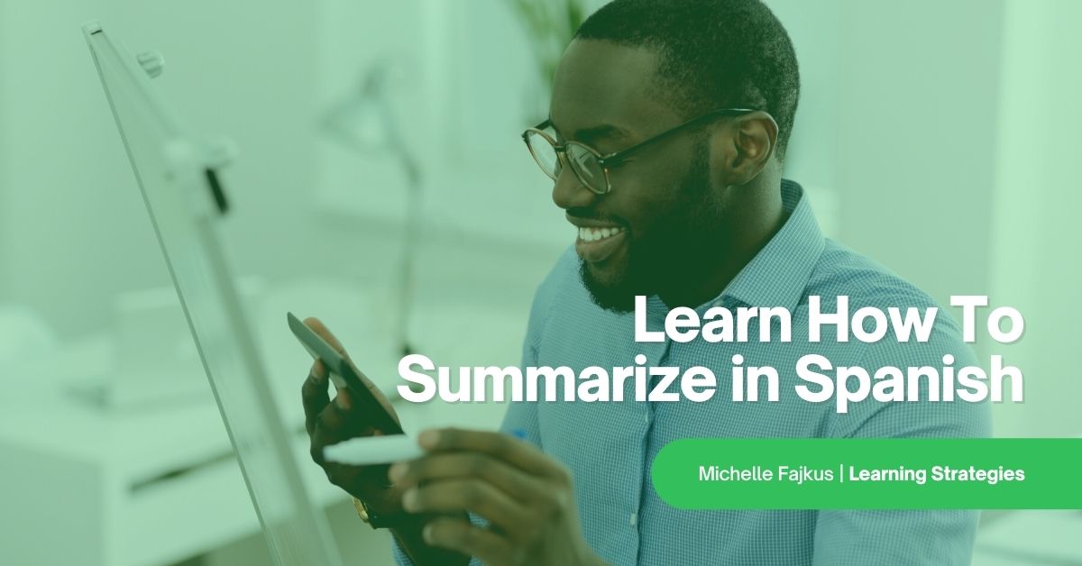 Learn How To Summarize in Spanish