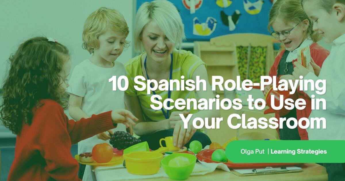 10 Spanish Role-Playing Scenarios to Use in Your Classroom