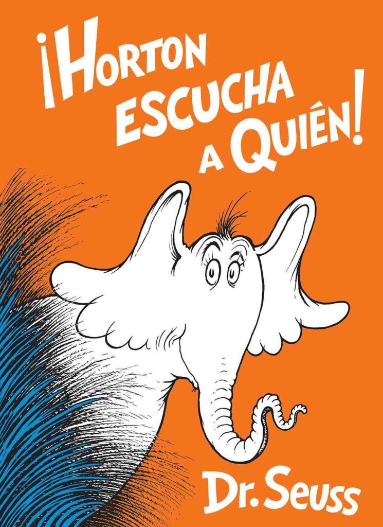 Teach Kids Spanish With 10 Dr. Seuss Books in Spanish