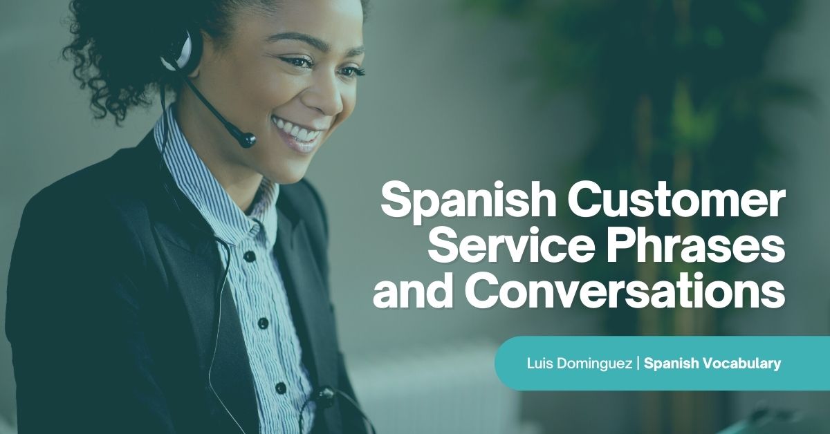 Spanish Customer Service Phrases and Conversations [with Example Call ...