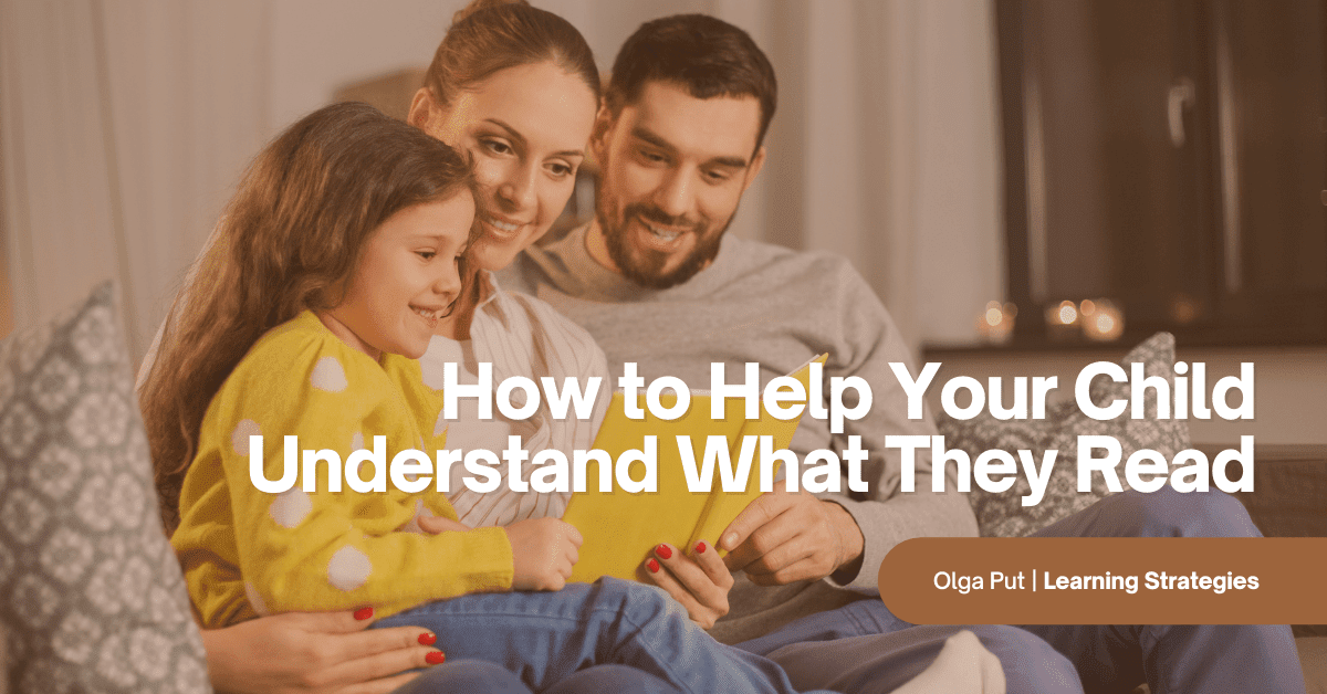 How to Help Your Child Understand What They Read