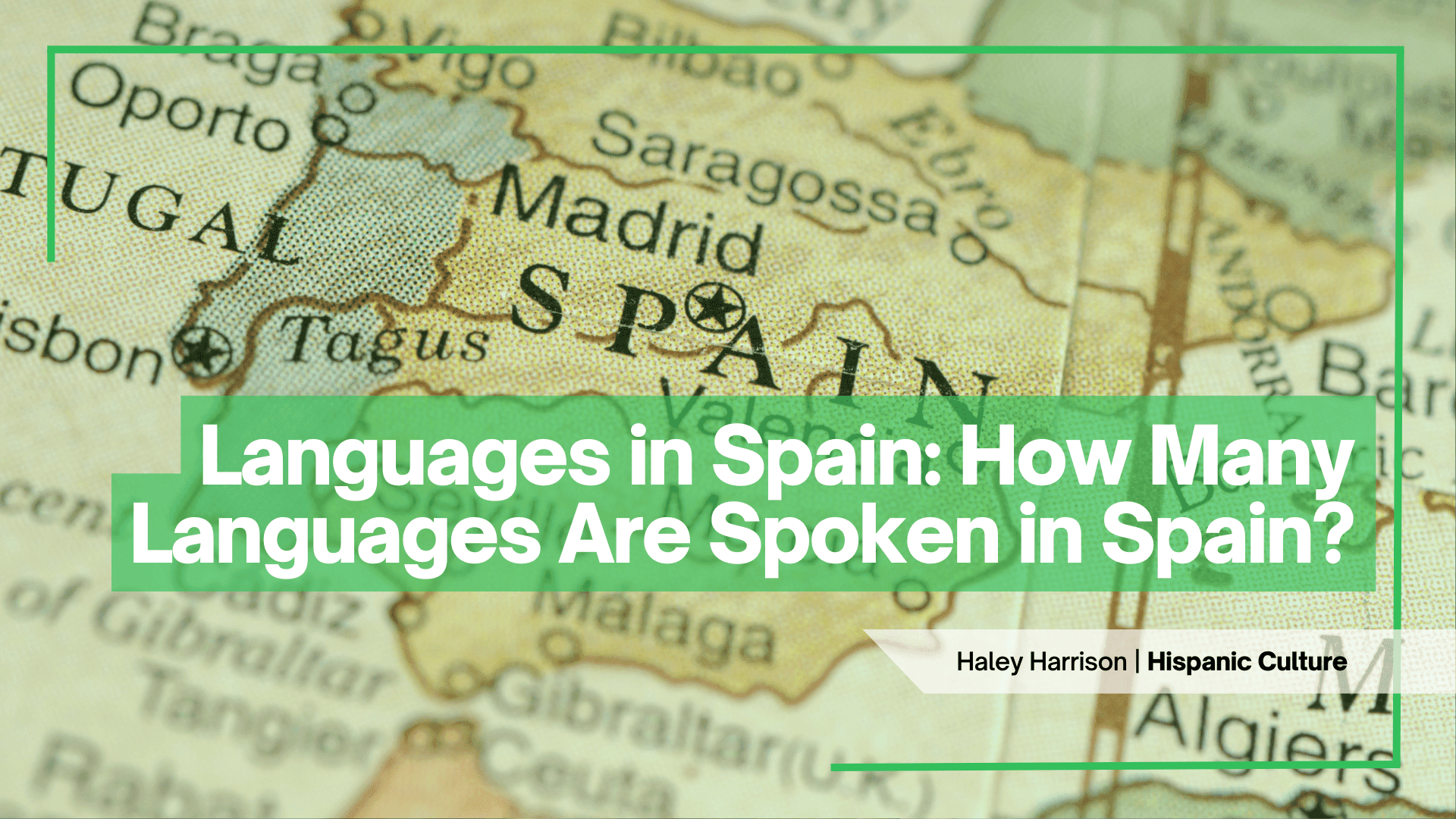 Languages in Spain: How Many Languages Are Spoken in Spain?