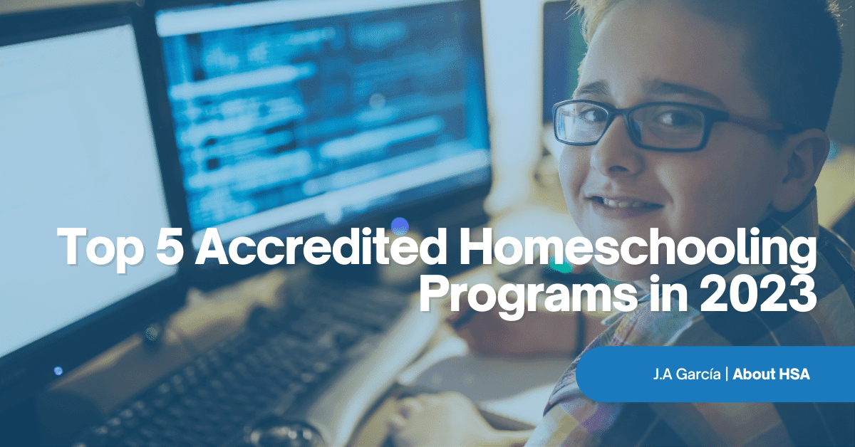 Top 5 Accredited Homeschooling Programs in 2023