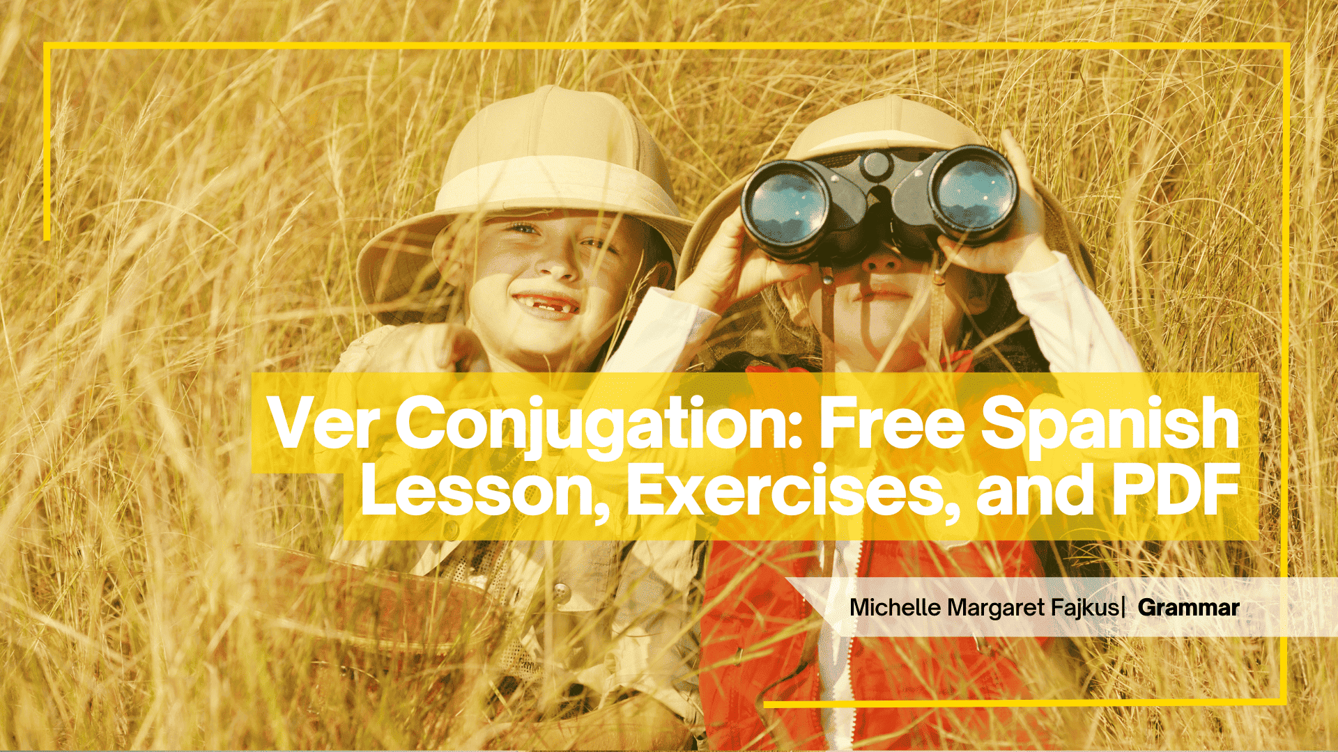 Ver Conjugation: Free Spanish Lesson, Exercises, and PDF