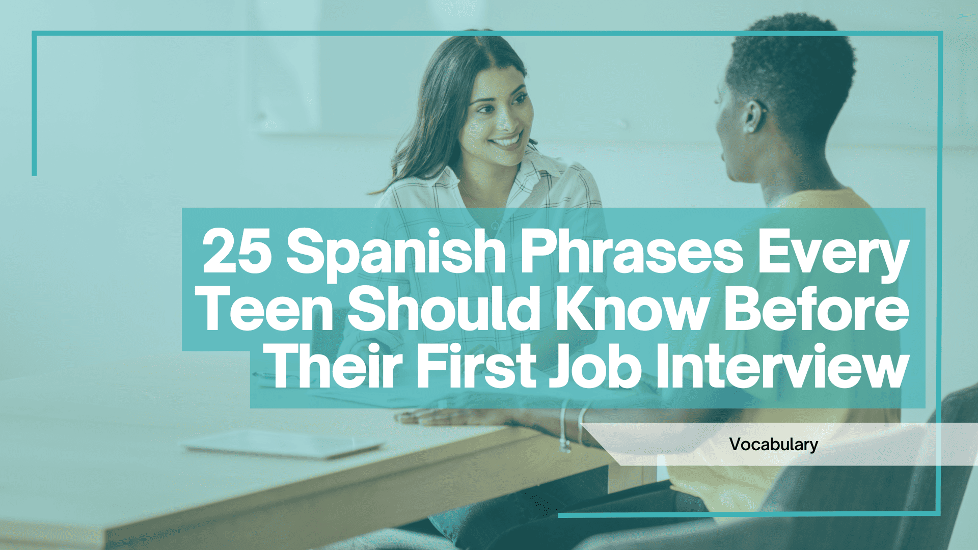 Spanish phrases you should know before their first job interview
