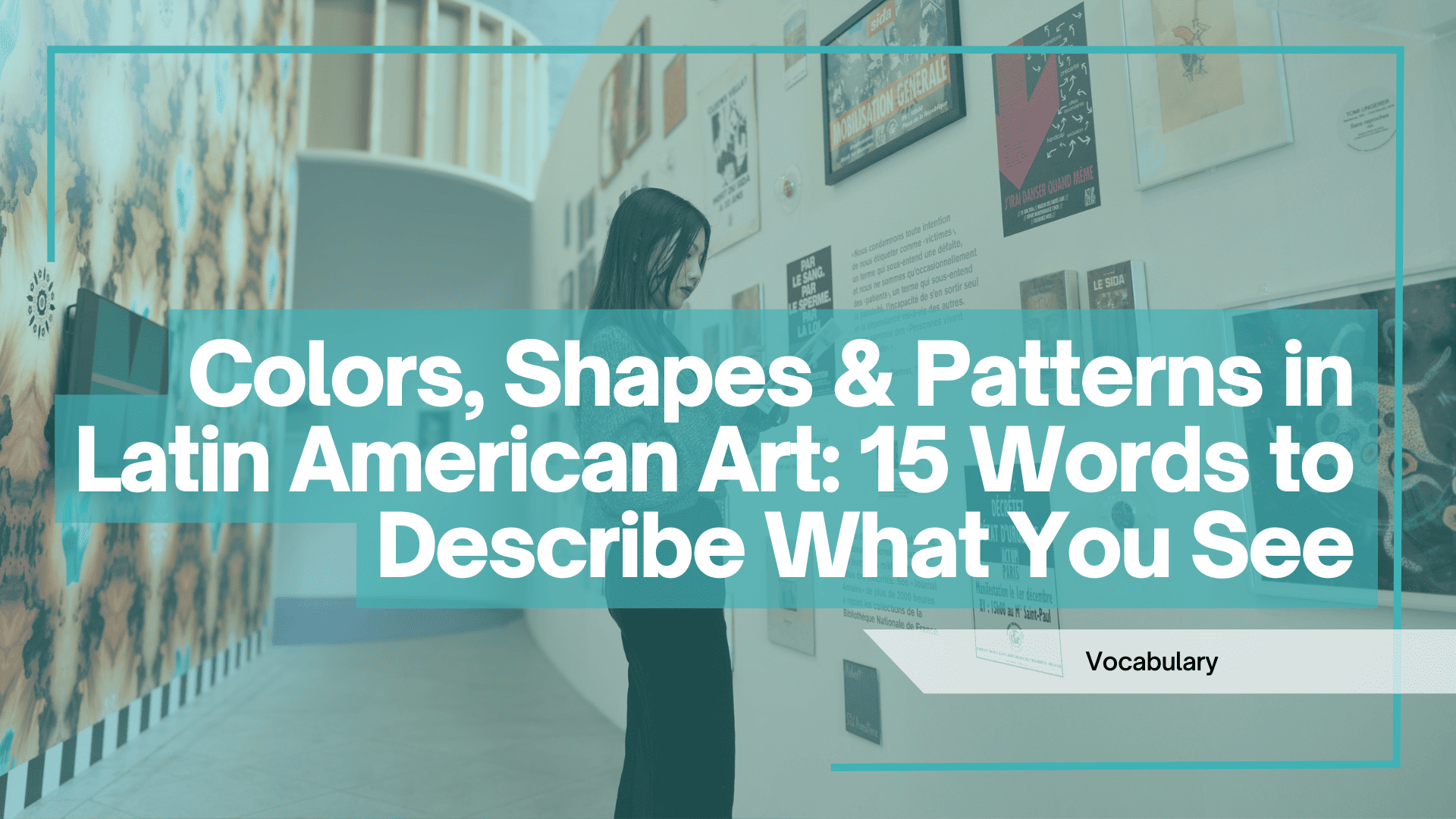 Colors, Shapes & Patterns in Latin American Art: Vocabulary